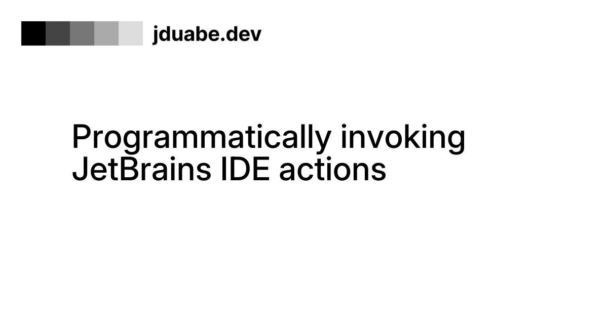 Programmatically invoking JetBrains IDE actions